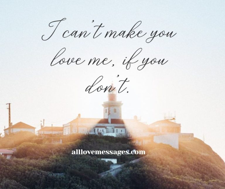 66 You Don t Love Me Quotes All Love Messages