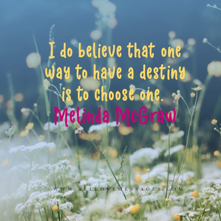 27 Make Your Own Destiny Quotes All Love Messages
